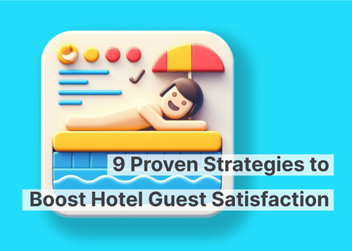 How to Improve Guest Experience in Hotel: 9 Proven Strategies